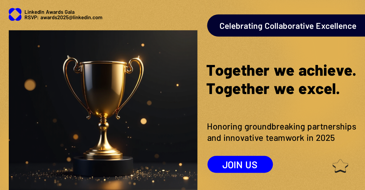 Gold and Black Collaborative Spirit 2025 Awards LinkedIn Single Image Ad