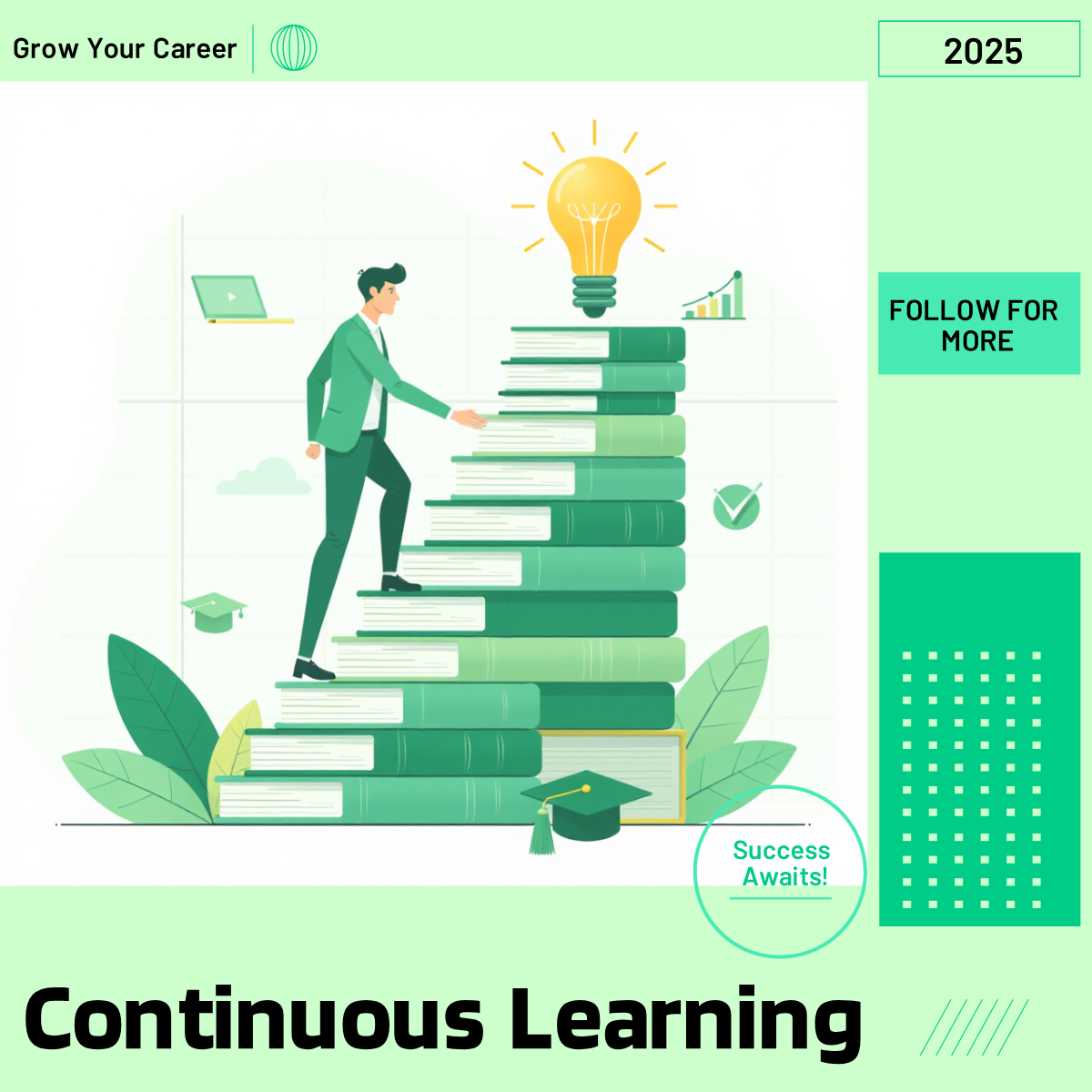 Green White Flat Illustration Continuous Learning Skill Enhancement 2025 LinkedIn Post